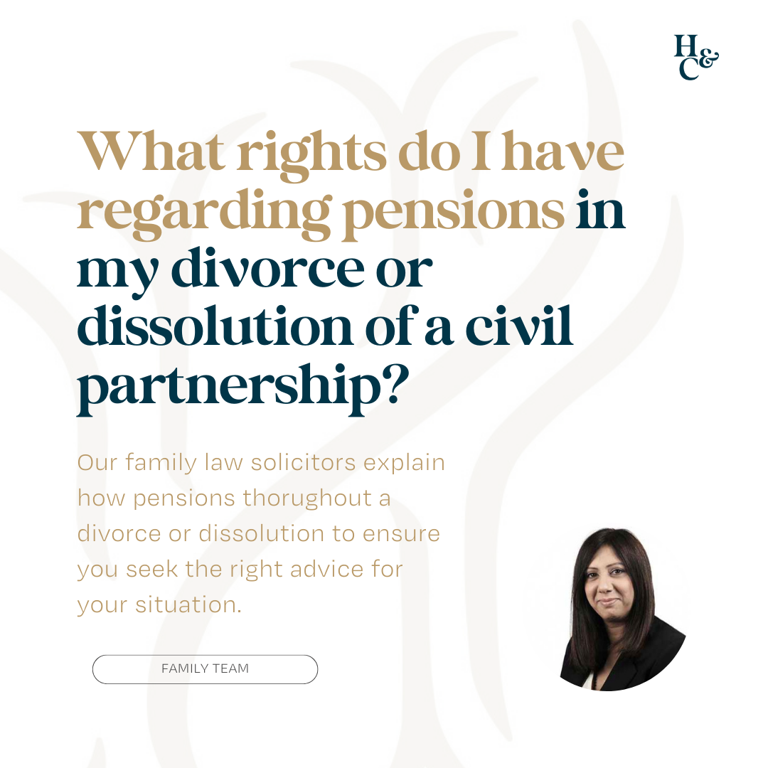 What rights do I have regarding pensions in my divorce or dissolution of a civil partnership ...